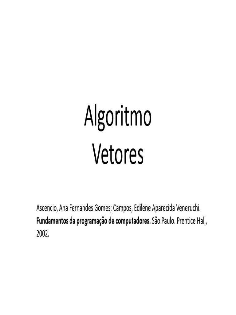 Algoritmo Vetores | PDF | Matemática | Engenharia de Software