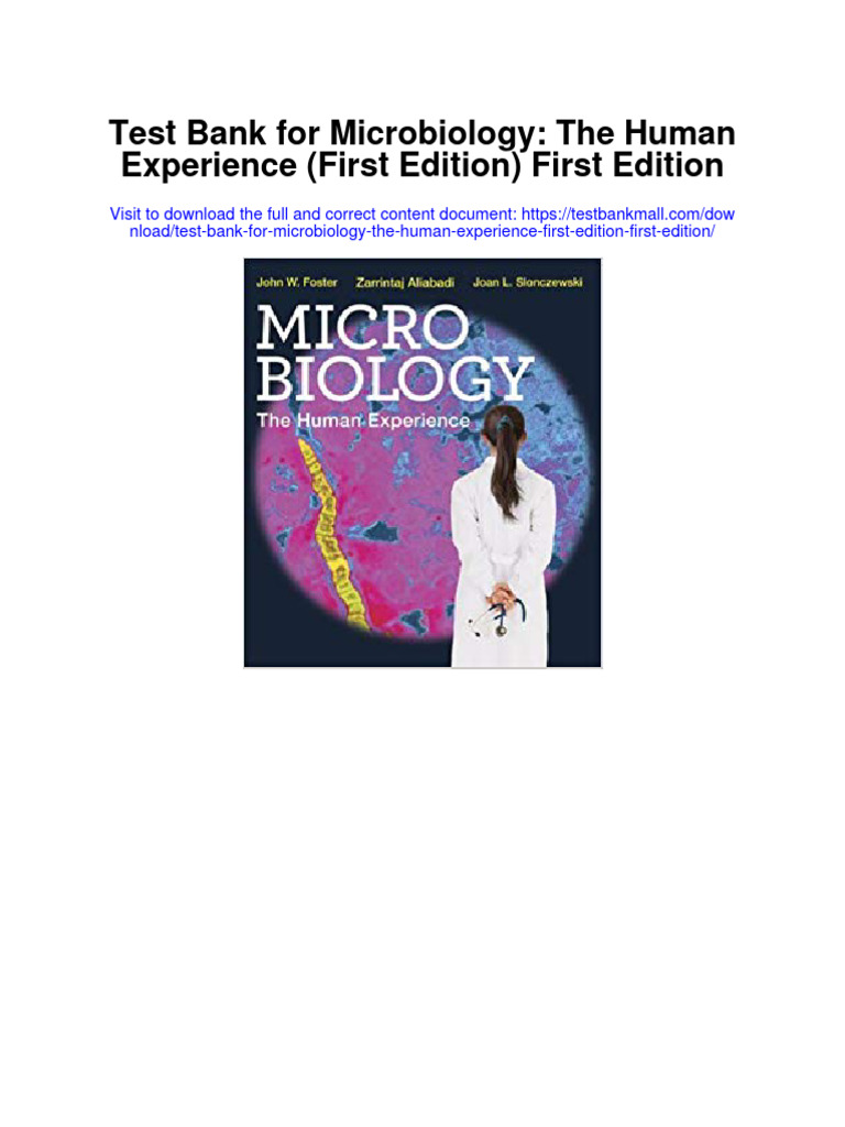 Test Bank For Microbiology The Human Experience First Edition First