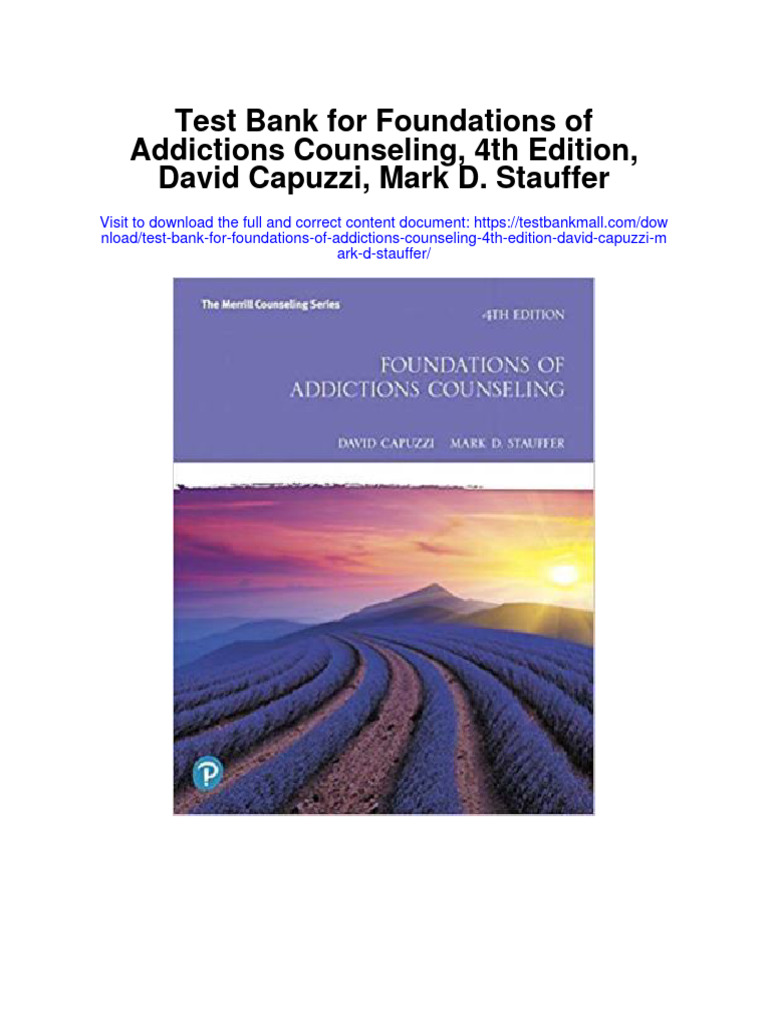 Test Bank For Foundations of Addictions Counseling 4th Edition David ...