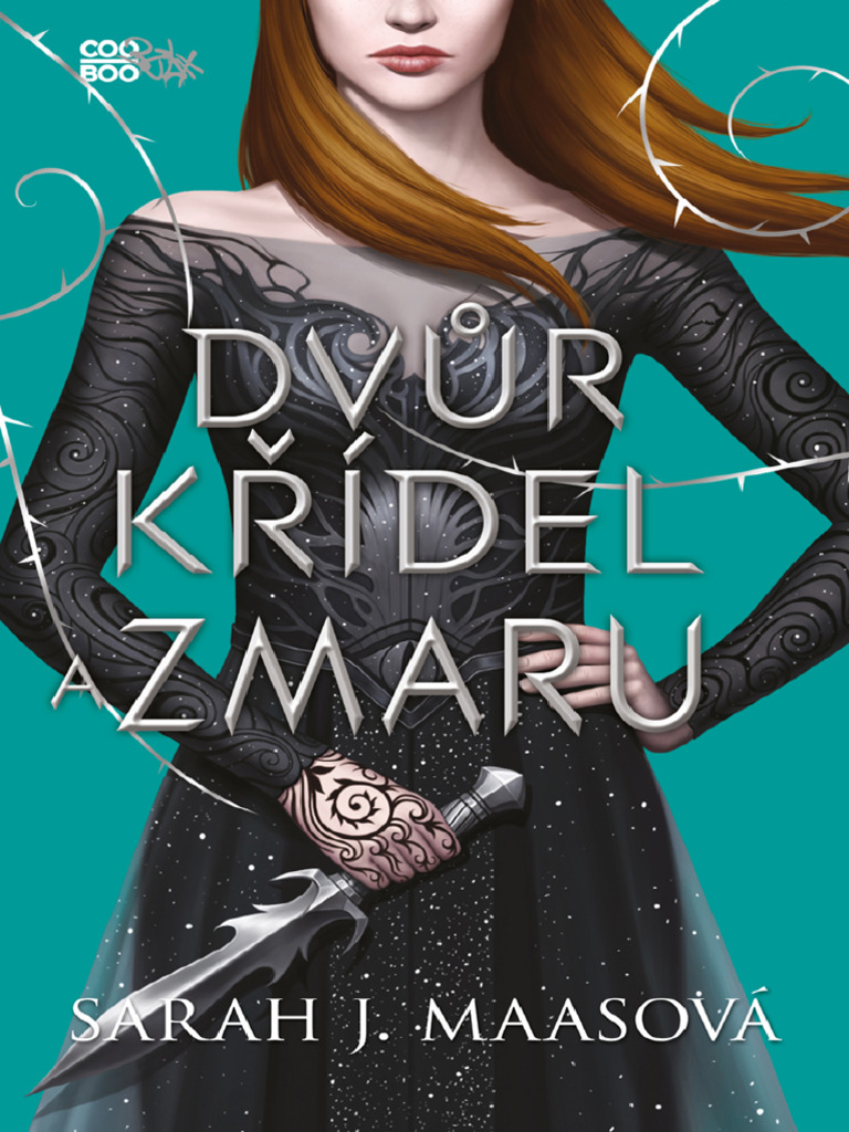 Maas, Sarah Janet - Dvur Trnu A Ruzi 03 - Dvur Kridel A Zmaru | PDF
