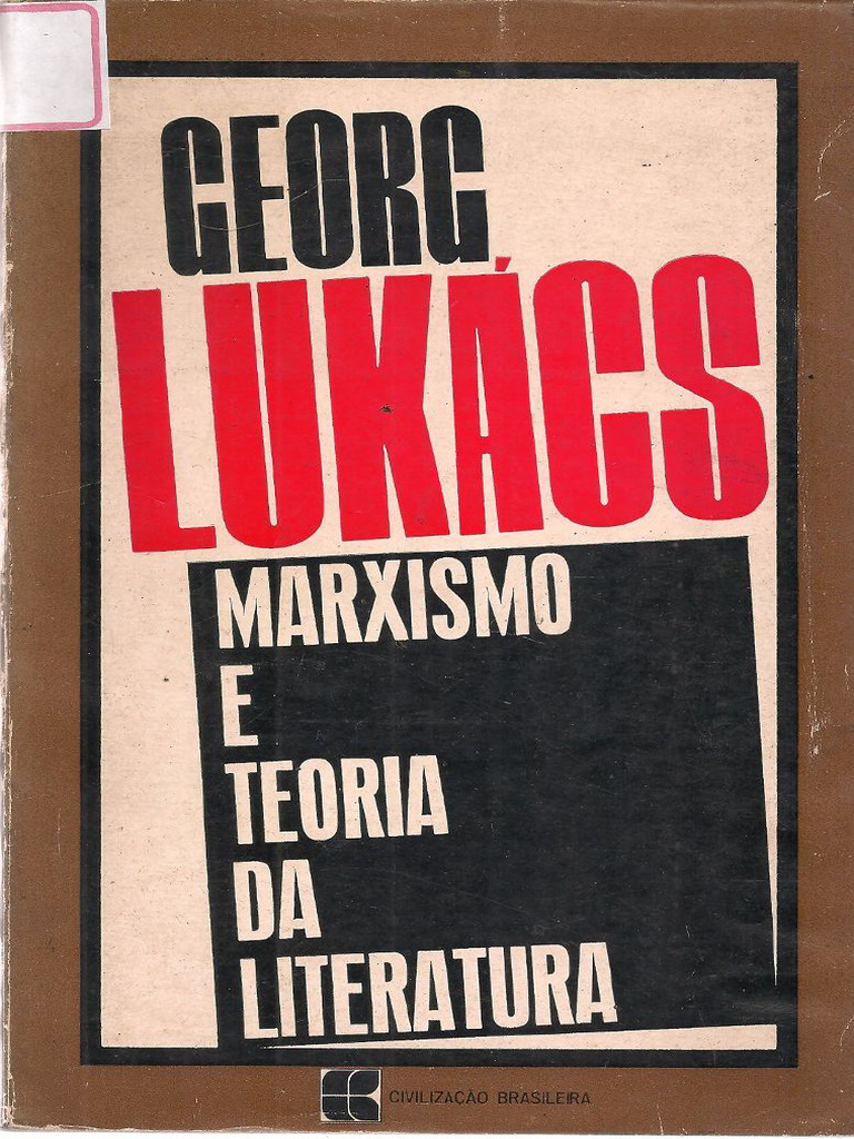 Marxismo e Teoria Da Literatura - Georg Lukács | PDF | Karl Marx | Crítica