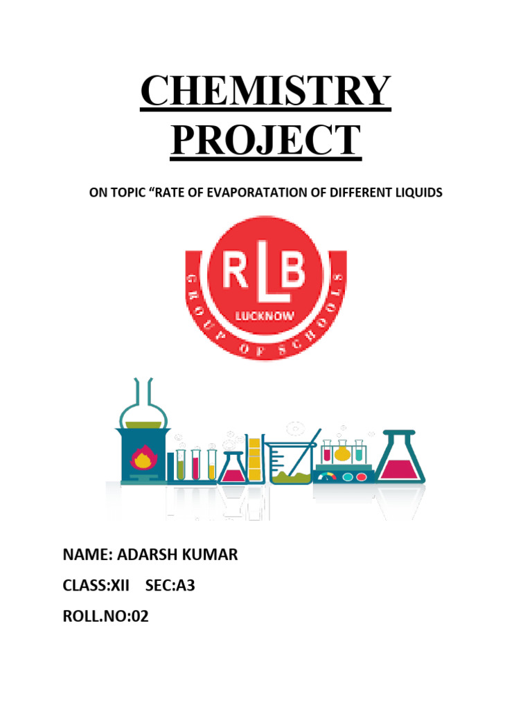 Adarsh Kumar Chemistry Project | PDF | Evaporation | Liquids