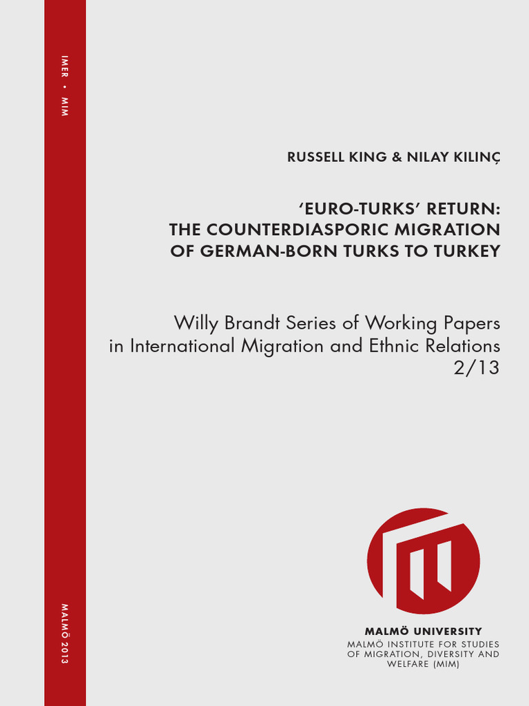 'Euro-Turks' Return: The Counterdiasporic Migration of German-Born ...