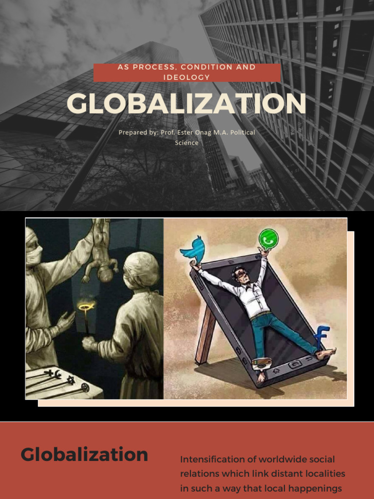 Module 2 - Globalization As Process, Condition and Ideology | PDF ...