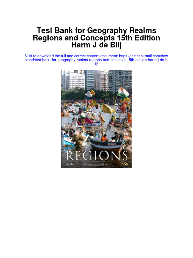 Test Bank For Geography Realms Regions and Concepts 15th Edition Harm J ...