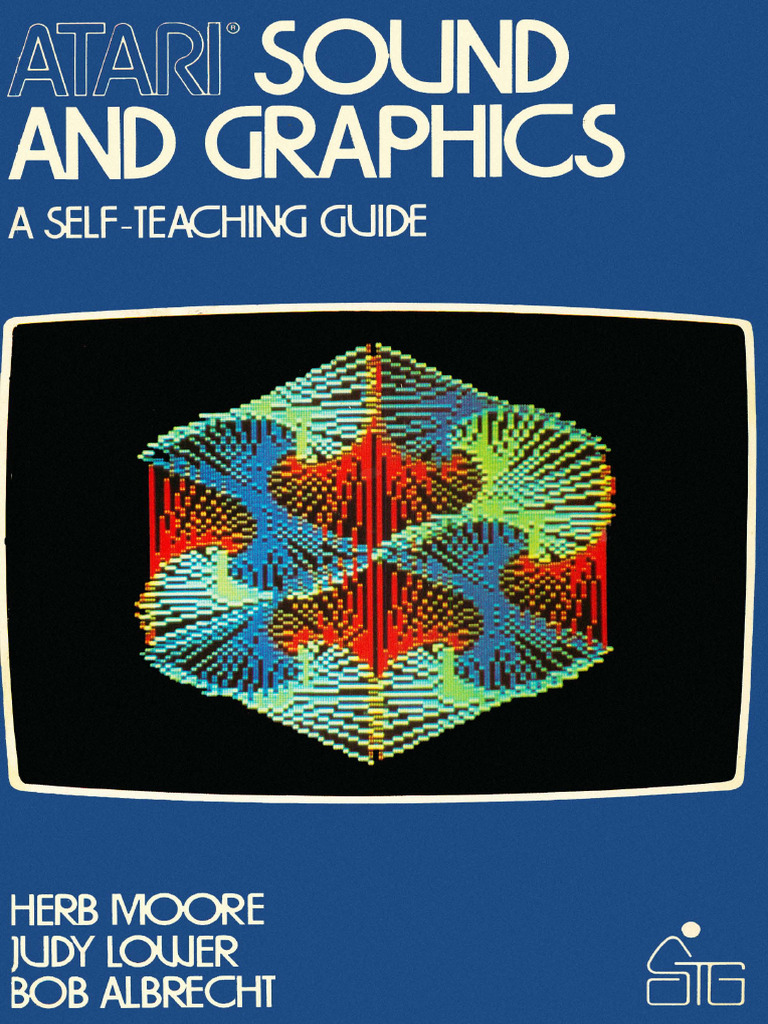 Atari Sound and Graphics - Herb Moore, Judy Lower, Bob Albrecht ...
