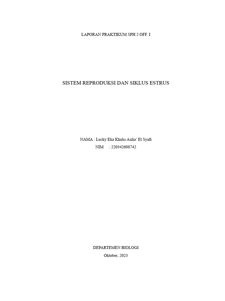Laporan Praktikum SPH2 Sistem Reproduksi Dan Siklus Estrus | PDF | Pengembangan Diri | Kesehatan ...
