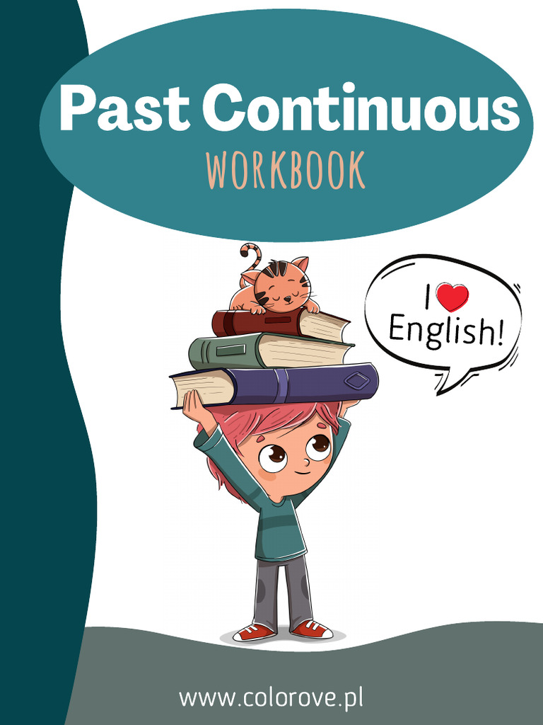 Past Continuous Grammar Workbook | PDF
