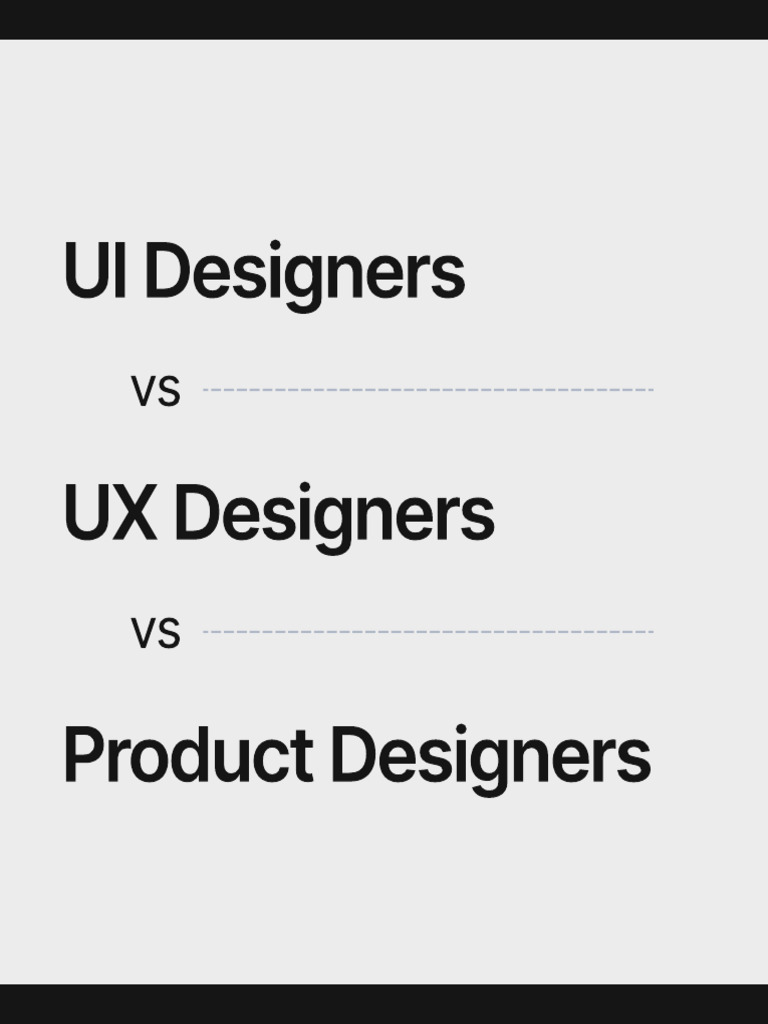 UI vs UX vs Product Designers Guide | PDF | User Interface | Usability
