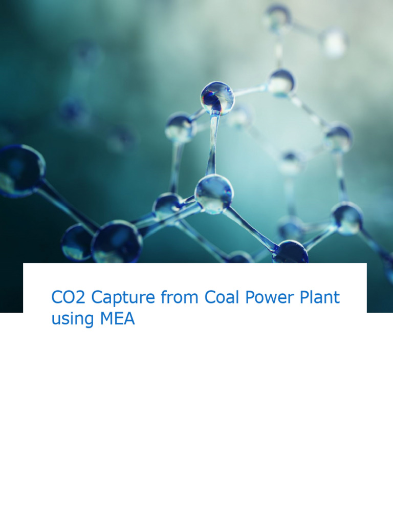 CO2 Capture From Coal Power Plant Using MEA | PDF | Carbon Dioxide ...