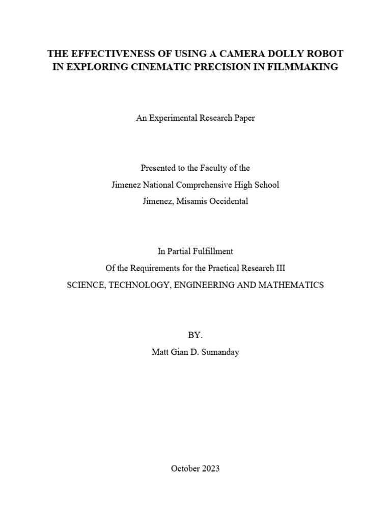 The Effectiveness of Using A Camera Dolly Robot in Exploring Cinematic ...
