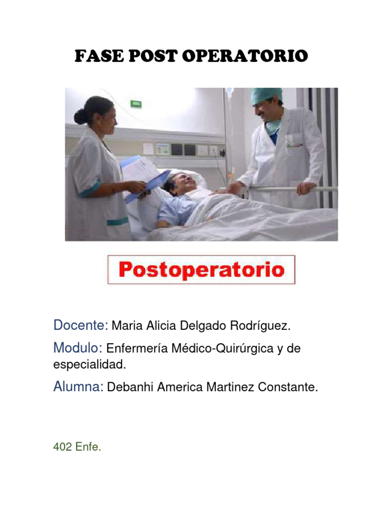 Fase Post Operatorio | PDF | Anestesia | Bilis