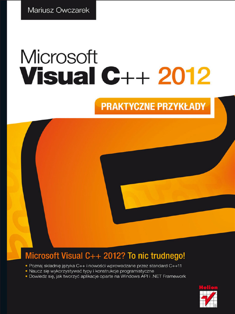 Microsoft Visual C 2012. Praktyczne Przykłady | PDF
