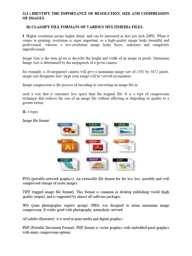 2) .I) Identify The Importance of Resolution, Size and Compression of ...