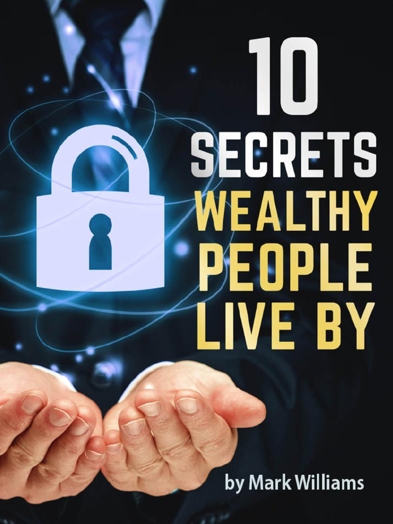 10 Secrets Wealthy People Live By | PDF | Elon Musk