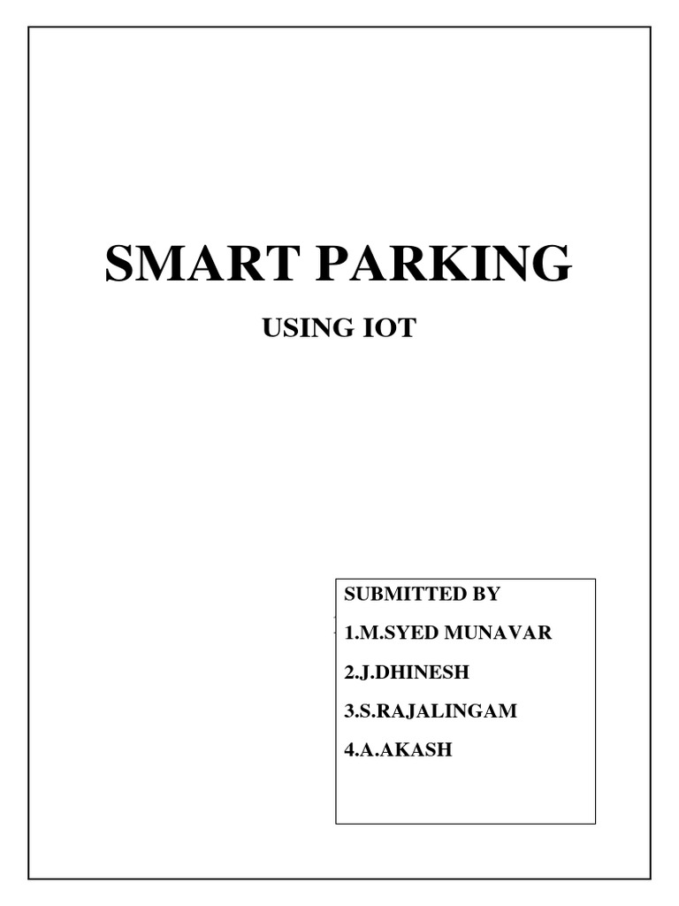 PHASE4 Smart Parking Syed | PDF | Parking | Internet Of Things