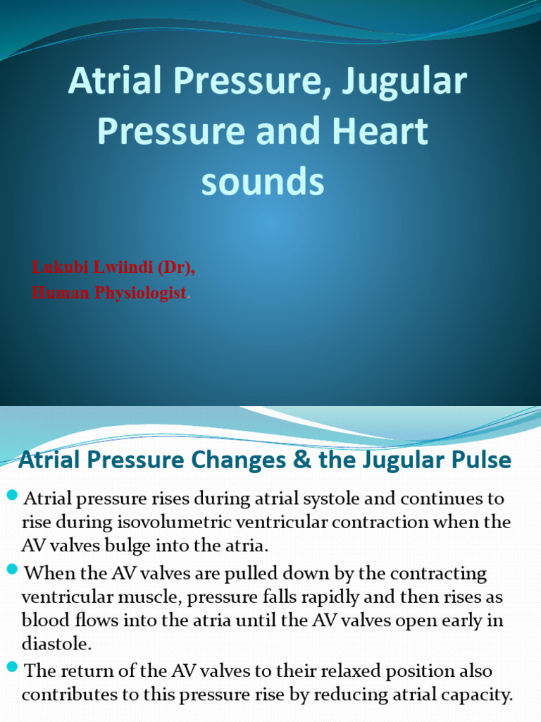 Atrial, Jugular Pressures and Heart Sound | PDF | Atrium (Heart ...