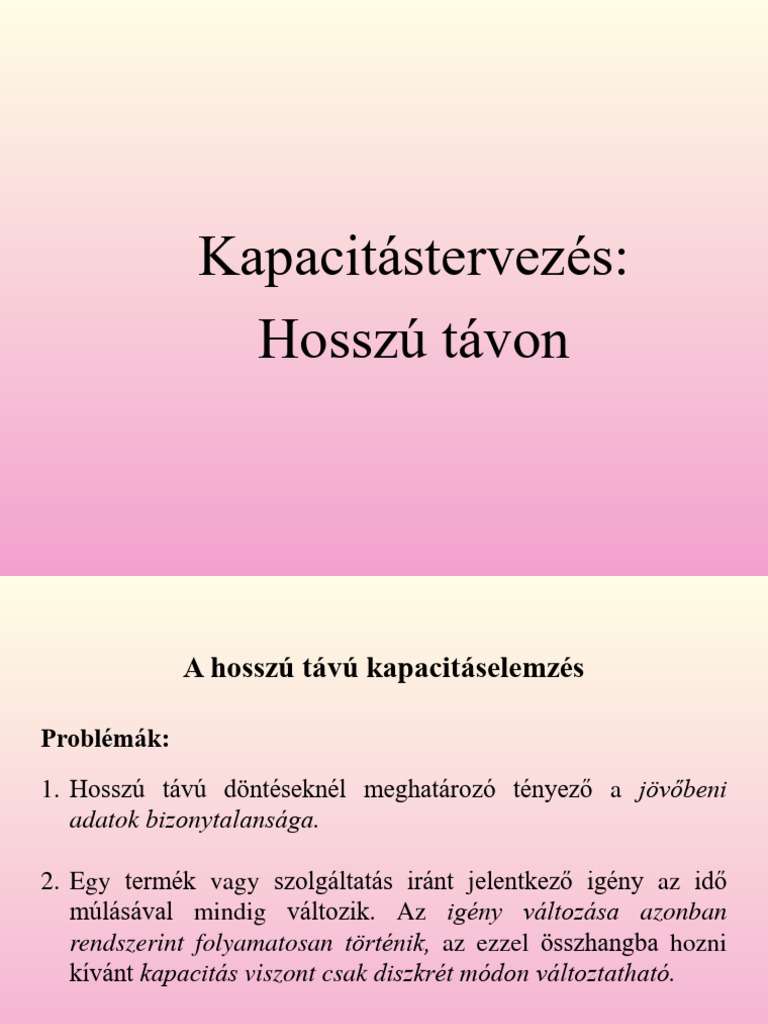 Lecke10 Kapacitástervezés Hosszú Távon | PDF