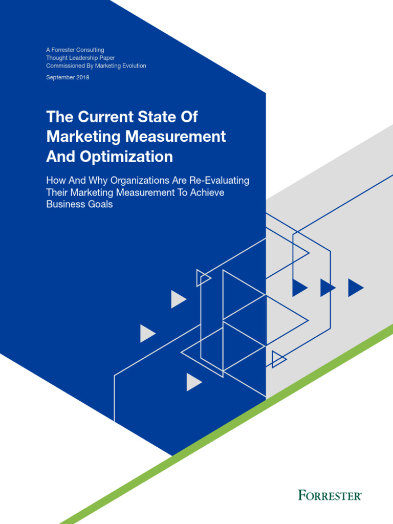 Forrester - The Current State of Marketing Measurement and Optimization ...