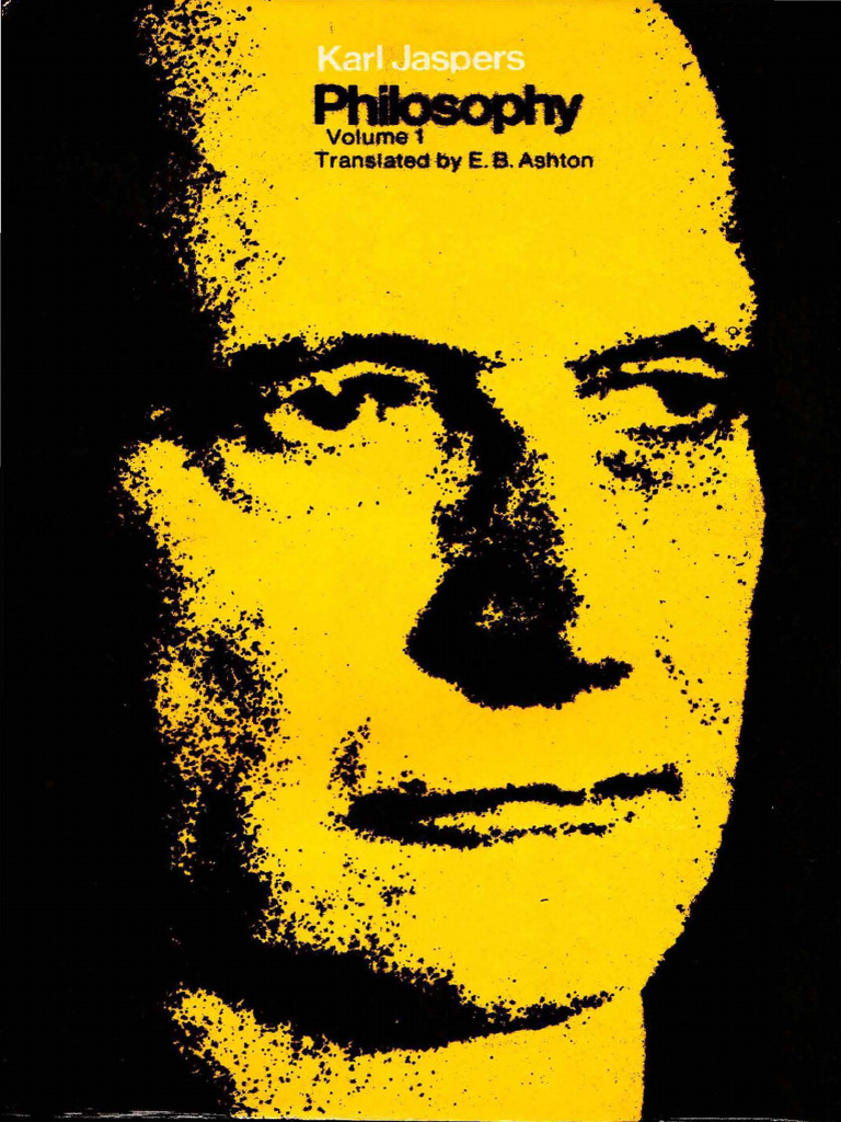 Jaspers' Philosophy: Volume 1 Overview | PDF | Positivism | Thought