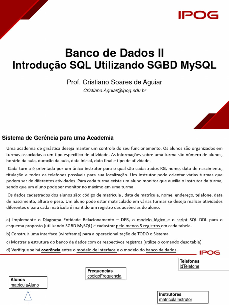 Aula 04 - Exercicios Academia e Cinemas | PDF | SQL | Bancos de dados