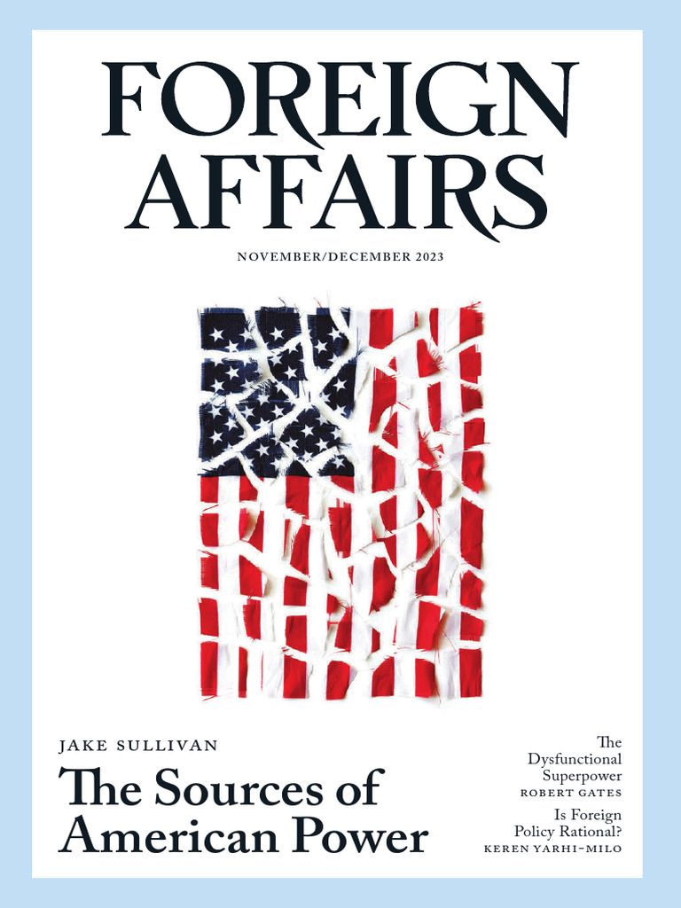 Foreign Affairs Magazine. Nov-Dec 2023 | Download Free PDF | The United ...