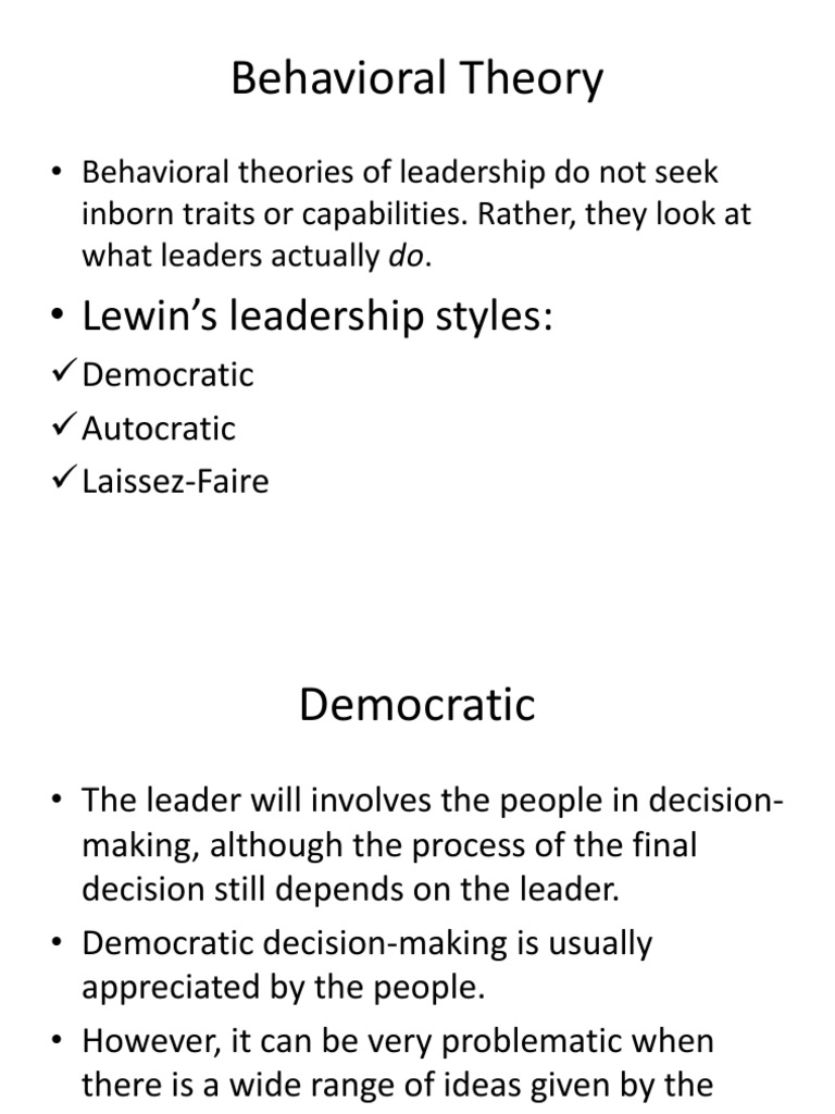 Behavioral Theory: - Lewin's Leadership Styles | PDF