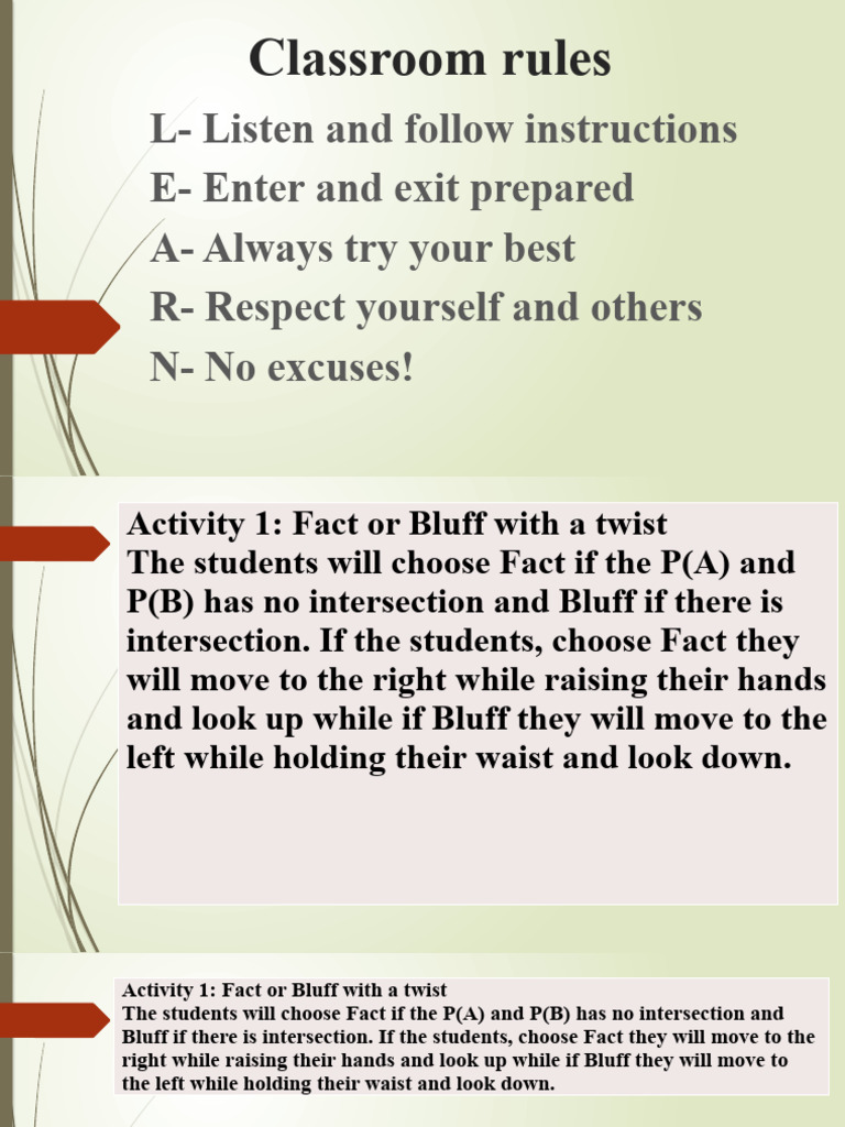 L-Listen and Follow Instructions E - Enter and Exit Prepared A - Always ...
