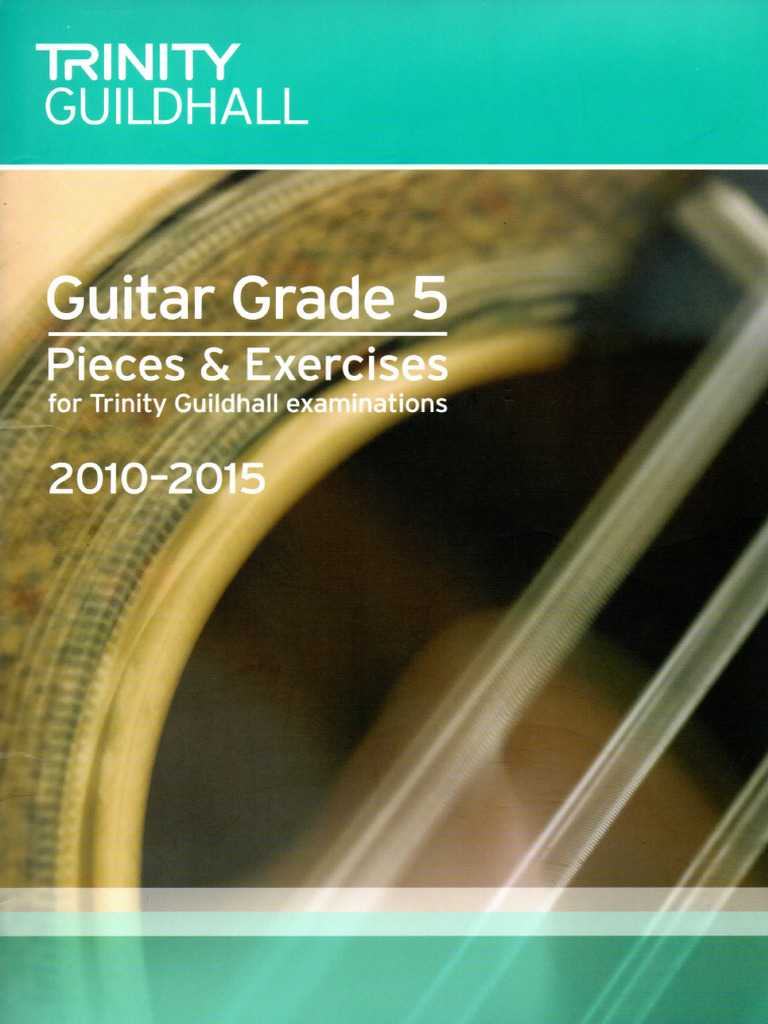 Guitar Grade 5 Trinity Classical 2010 | PDF