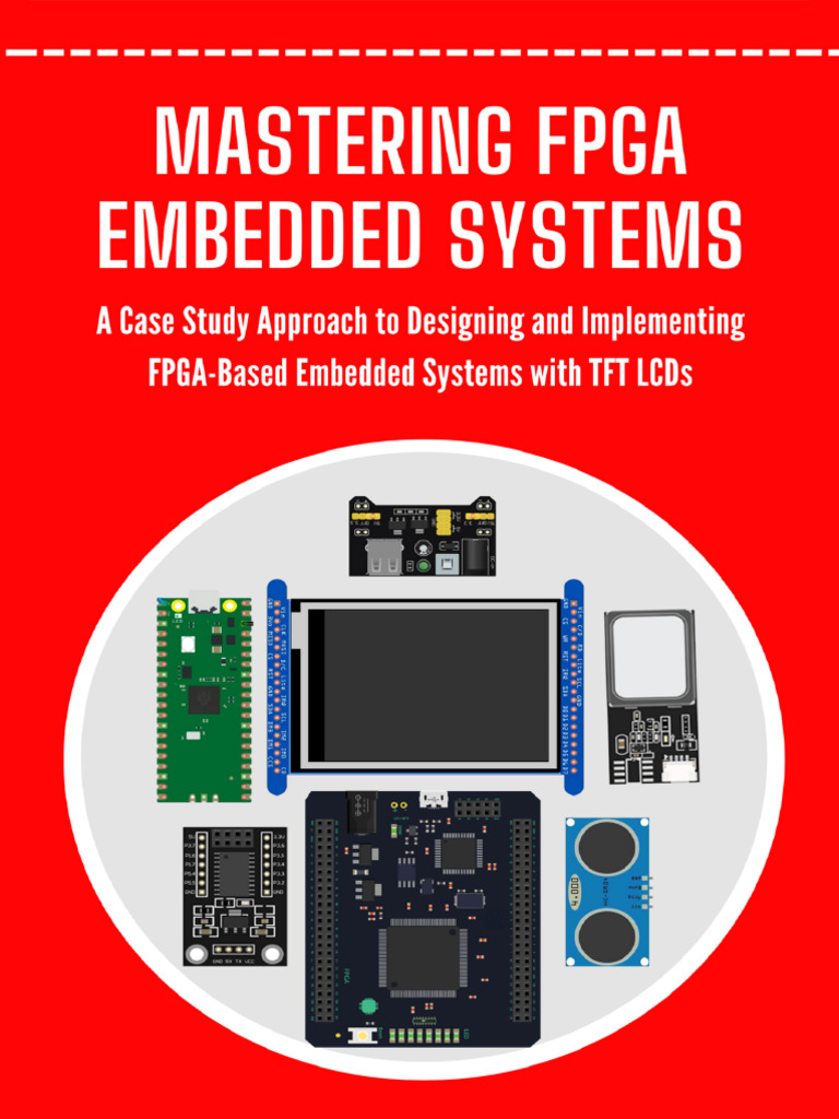Aharen San - Mastering FPGA Embedded Systems A Case Study Approach To ... Aharen San - Mastering FPGA Embedded Systems A Case Study Approach To ...