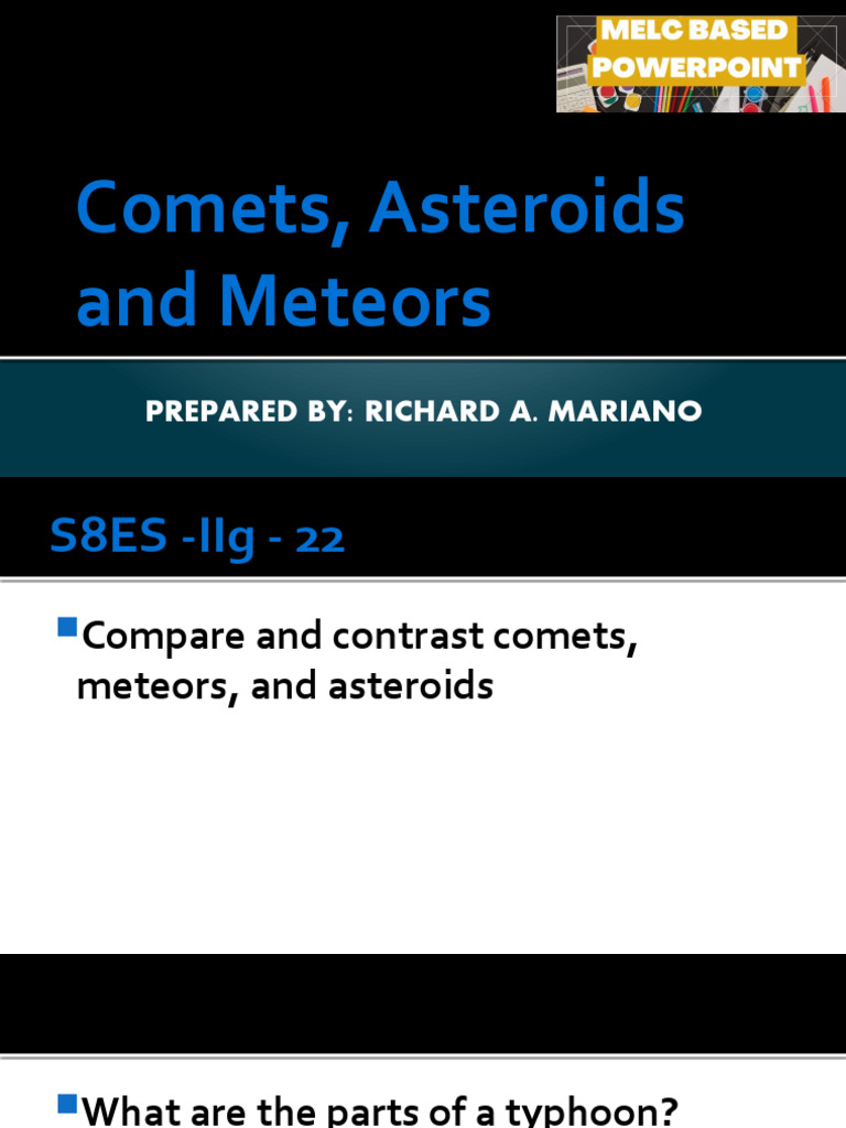 Week 6-Compare-And-Contrast-Comets-Meteors-And-Asteroids | PDF ...