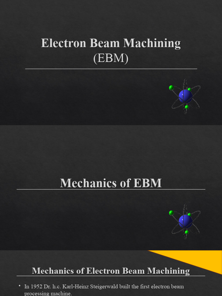 Electron Beam Machining | PDF | Electron | Electrical Engineering