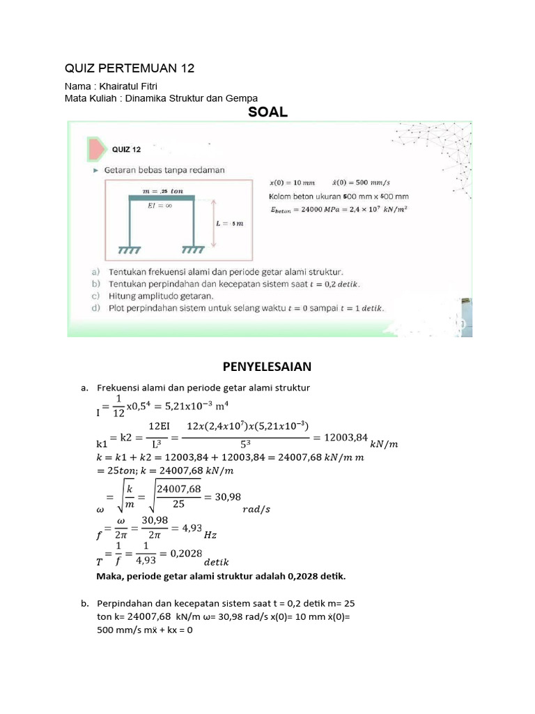 QUIZ 12 - Dinanika Struktur & Gempa - Khairatul Fitri - 41122110100 | PDF | Teknologi & Rekayasa