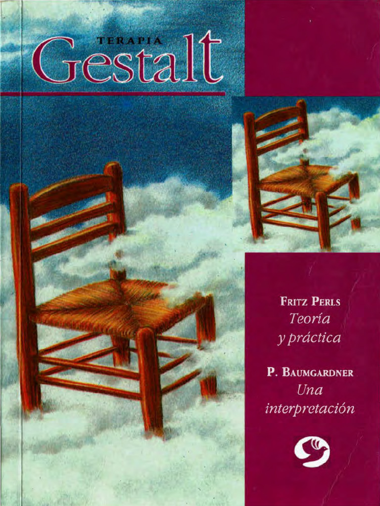 Terapia Gestalt: Teoría y Práctica de Perls | PDF | Terapia Gestalt ...
