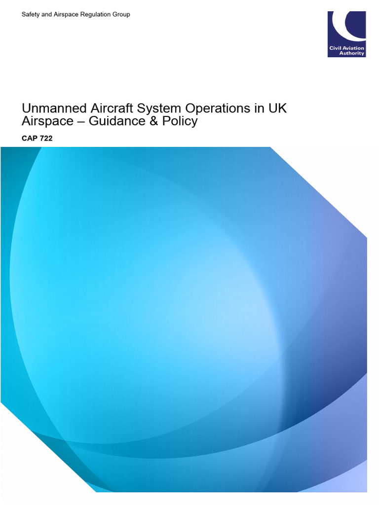 CAP 722 Unmanned Aircraft System Operations in UK Airspace - Guidance ...