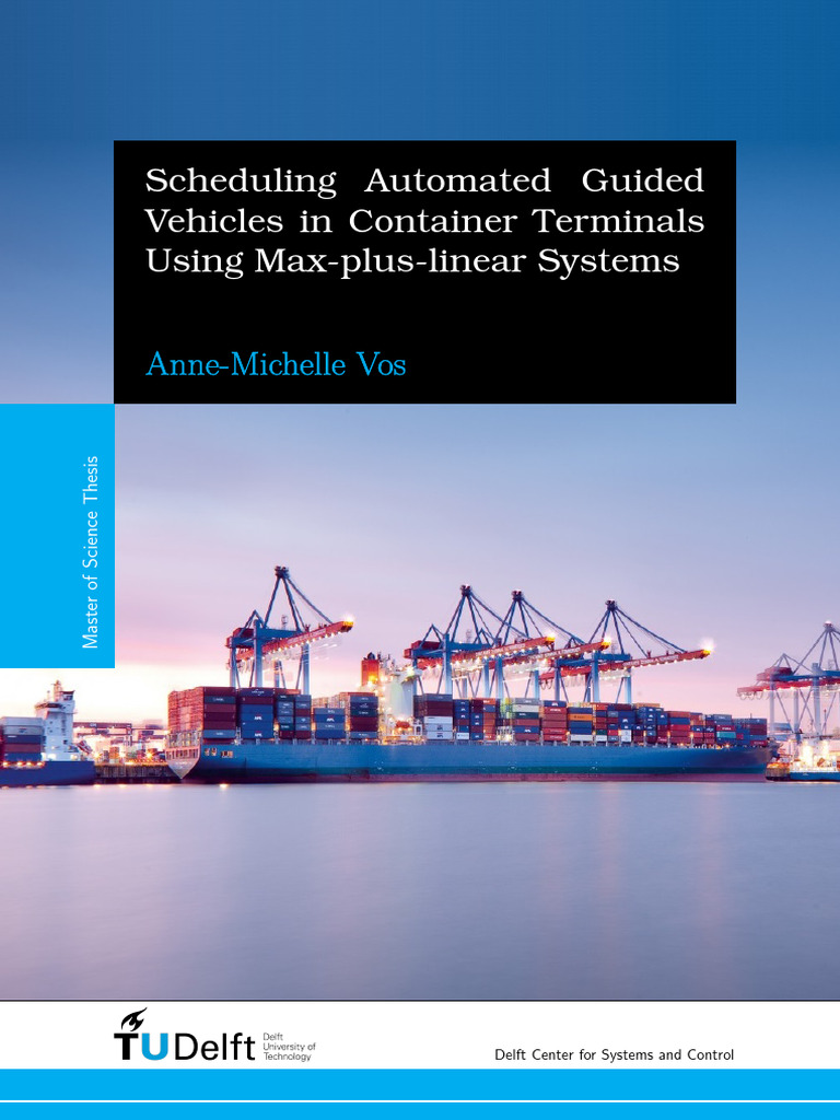 Scheduling Automated Guided Vehicles in Container Terminals Using Max-Plus-Linear Systems | PDF ...