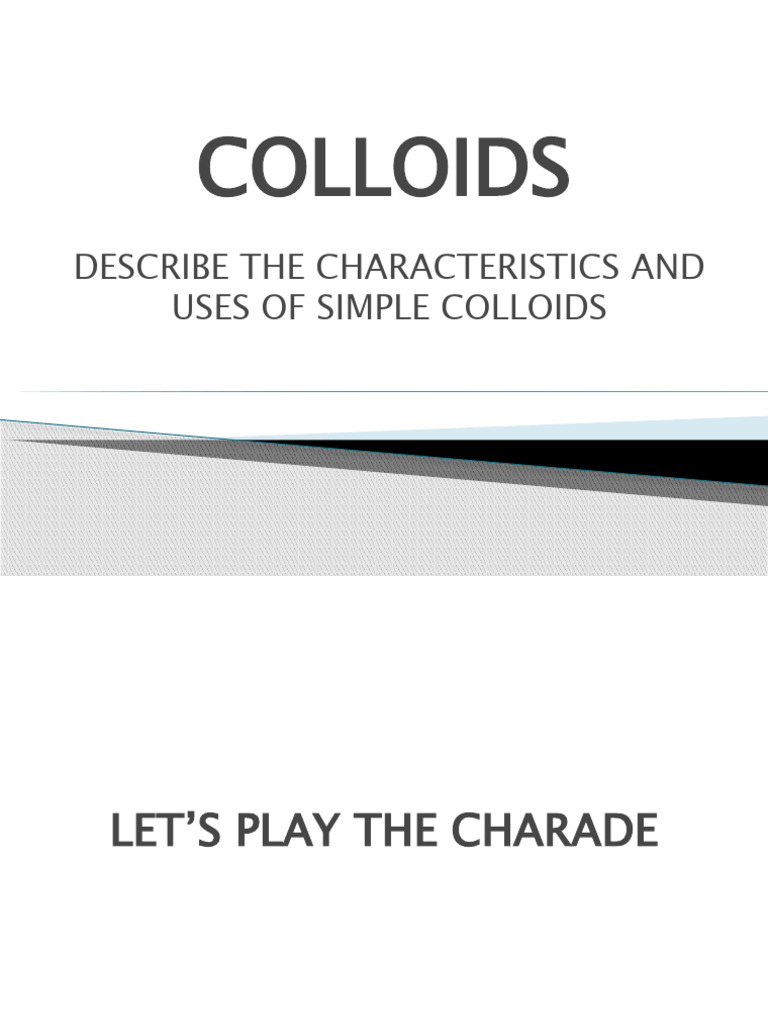 COLLOIDS | PDF | Mixture | Colloid