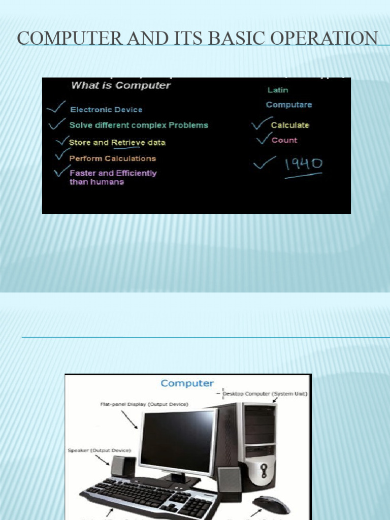 Computer and Its Basic Operation (Autosaved) | PDF | Random Access Memory | Computer Data Storage