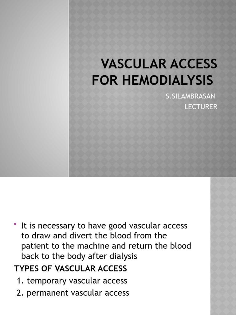 Vascular Access Types for Hemodialysis | PDF | Vein | Medical Specialties