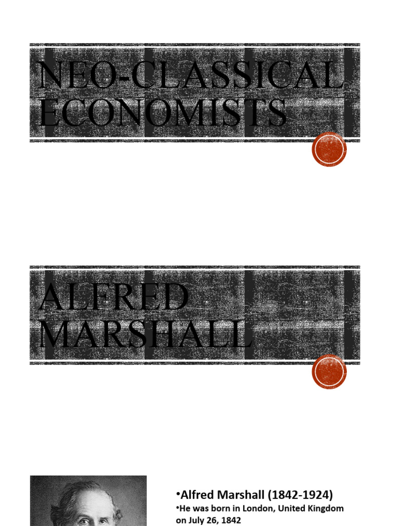 Neo-Classical Economists Overview | PDF | Keynesian Economics | Economics