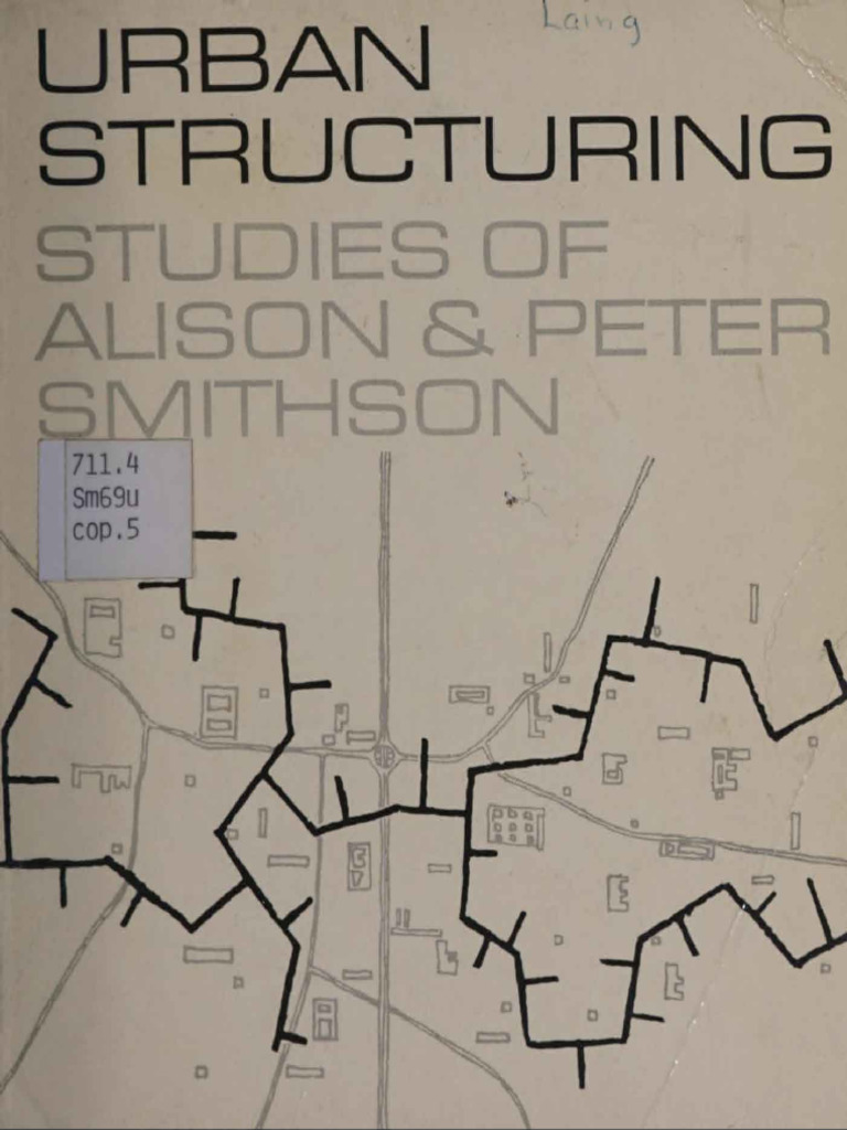 Urban Structuring Studies of Alison Peter Smithson (Alison Margaret ...