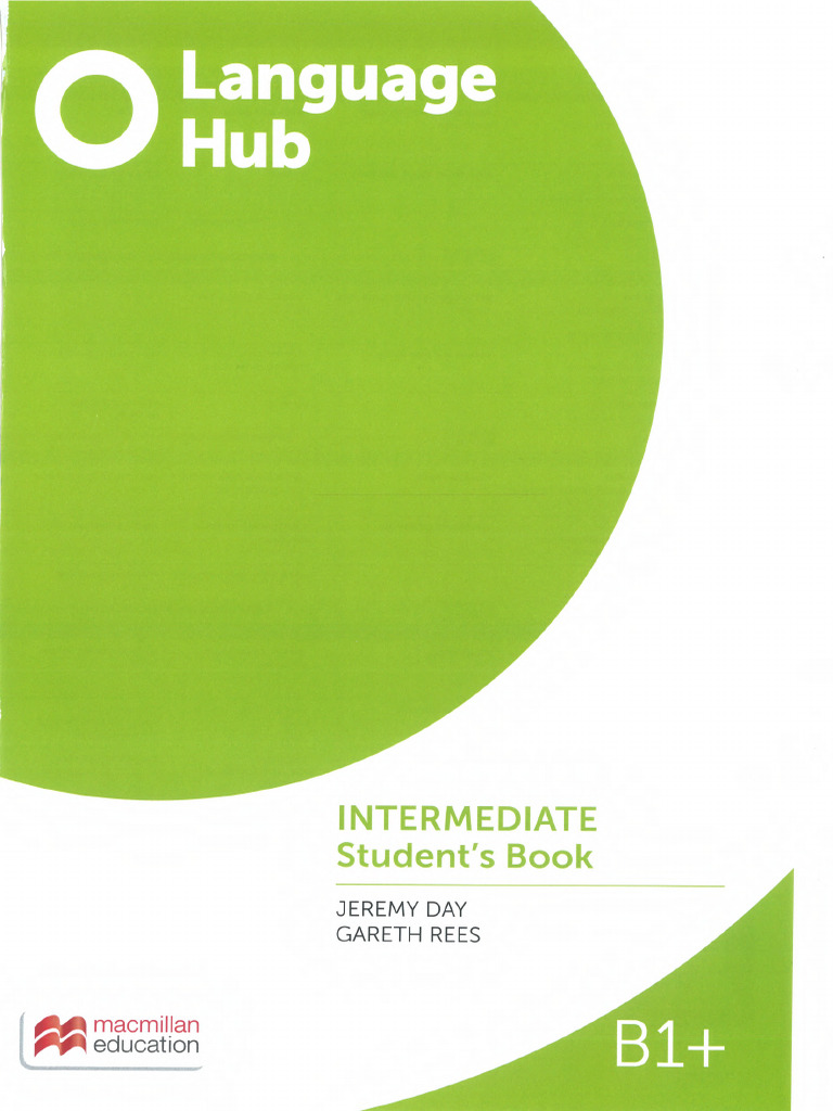 O Language Hub Intermediate Students Book B1+ (Jeremy Day Gareth Rees ...