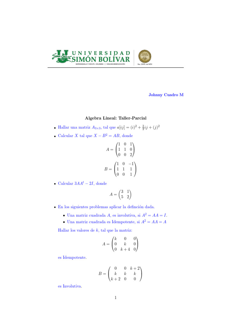 Algebra Lineal: Taller-Parcial A (Ij) (I) + Ij + (J) : Johnny Cuadro M | PDF | Métodos y ...