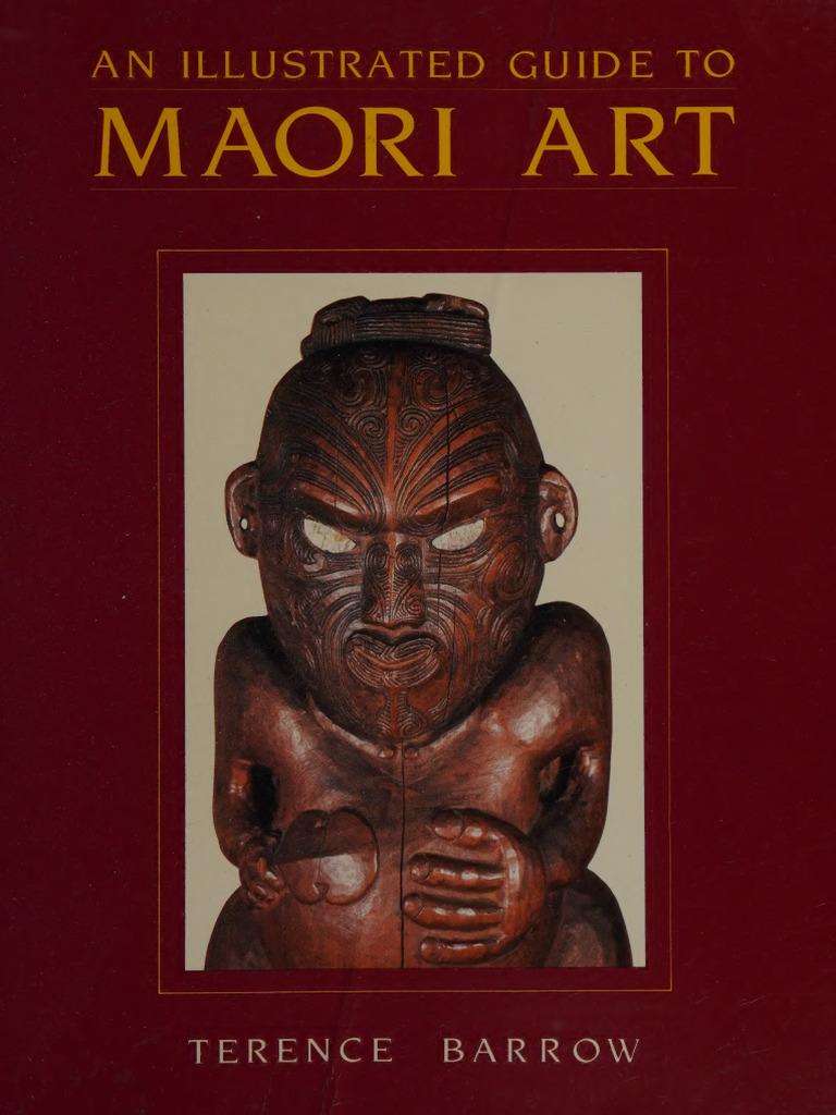 An Illustrated Guide To Maori Art | PDF | Māori People