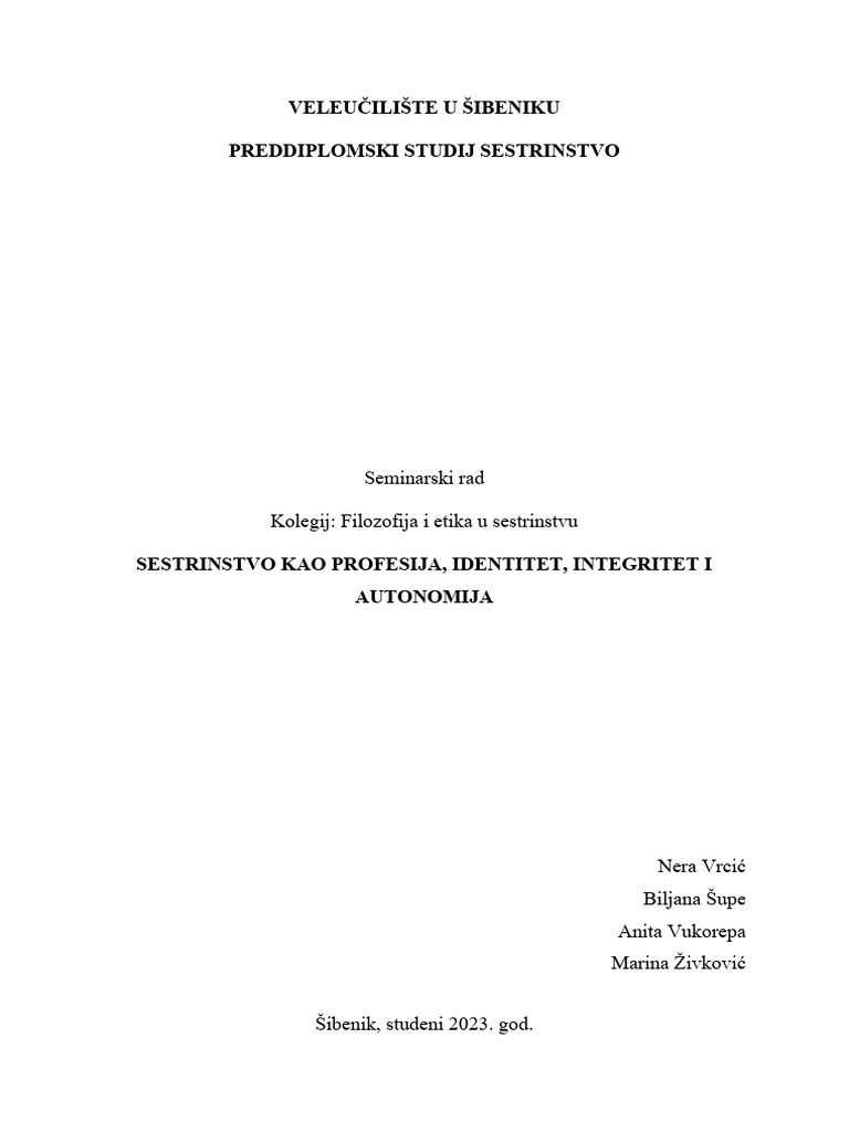 Seminarski Rad - Sestrinstvo Kao Profesija, Identitet, Integritet I Autonomija | PDF
