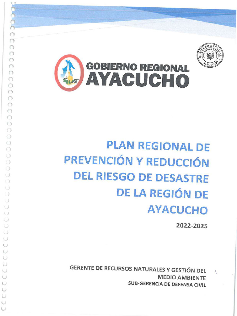 Plan Regional de Prevencion y Reduccion Del Riesgo de Desastre de La Region de Ayacucho 2022 ...