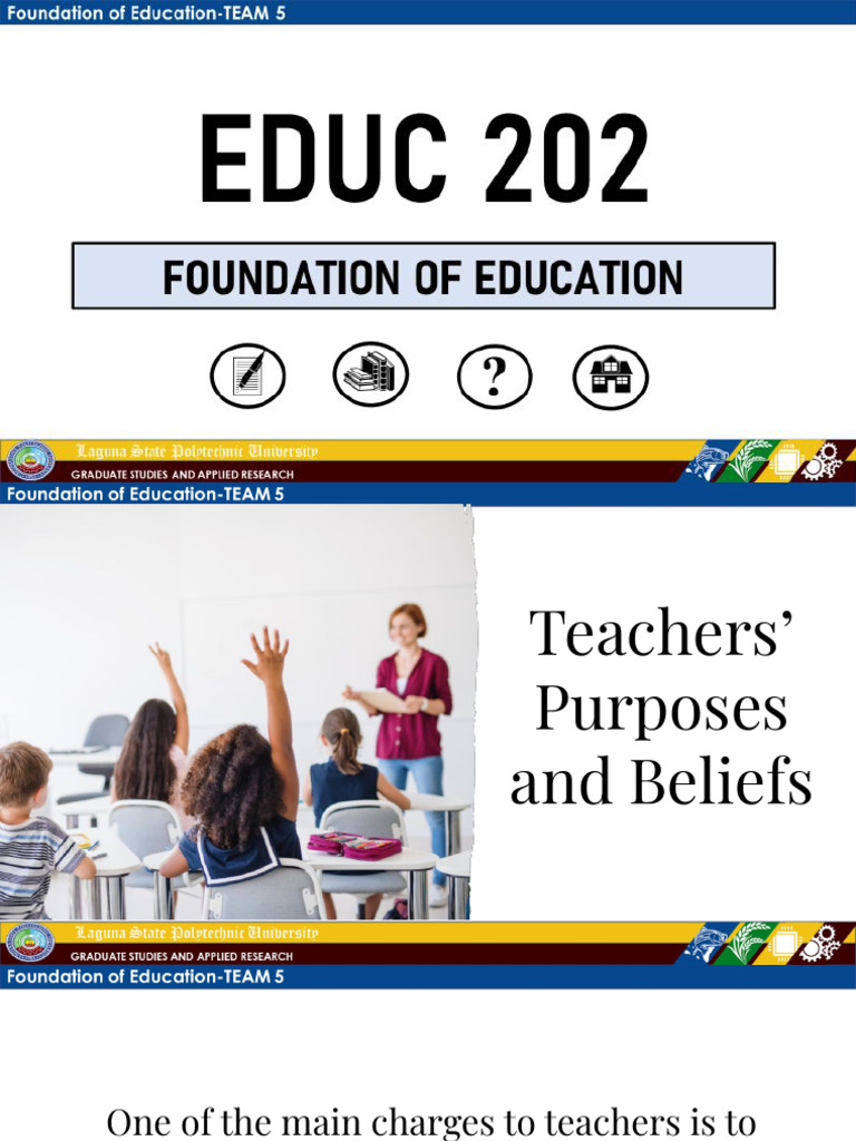 Team 5 - Foundation of Education Part 2 | PDF | Mindset | Teachers