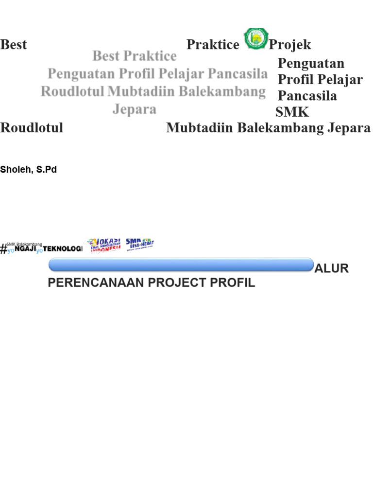 Materi Praktik Baik SMK Roudlotul Mubtadiin Balekambang Jepara | PDF