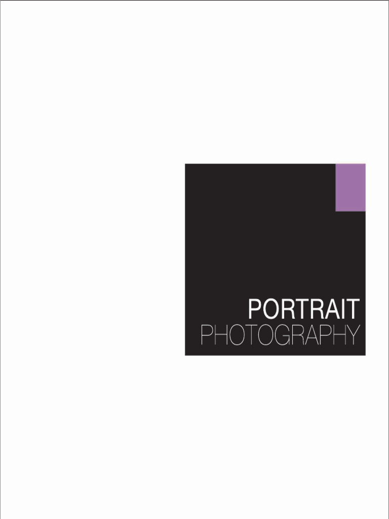 The Complete Photographer Portraits | PDF | Portrait Photography | Camera