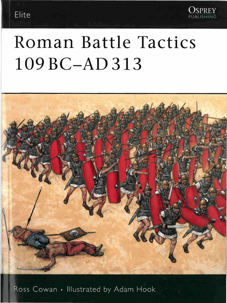 155 Roman Battle Tactics 109 BC - AD 313 Osprey Elite | PDF | Roman Legion | Military Science